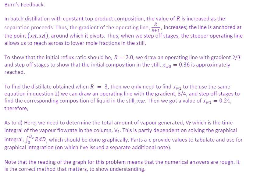 Solved Burn's Feedback: In batch distillation with constant | Chegg.com