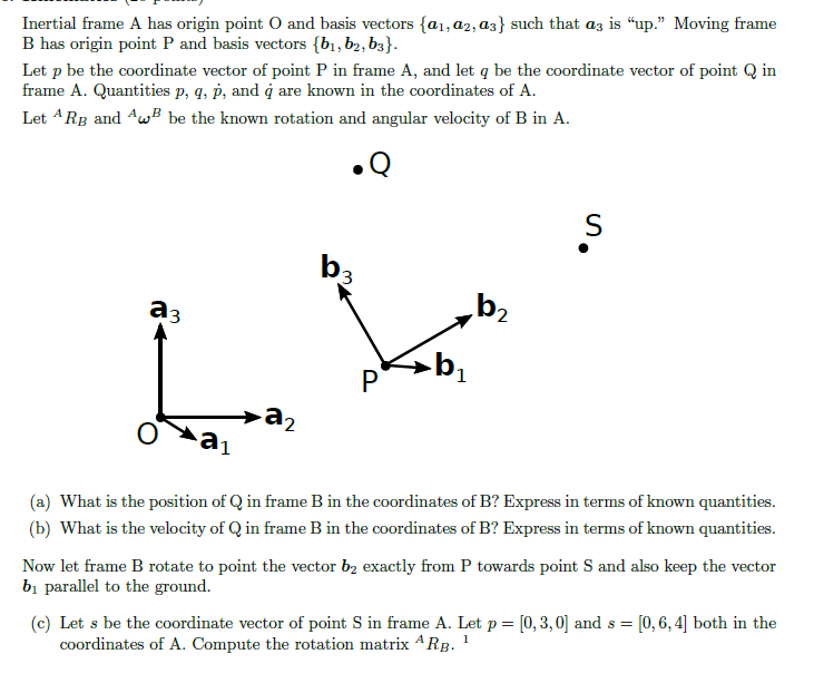Solved Inertial frame A has origin point and basis vectors | Chegg.com