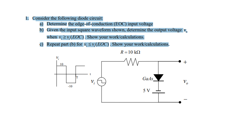 Solved 1. Consider the following diode circuit: a) Determine | Chegg.com