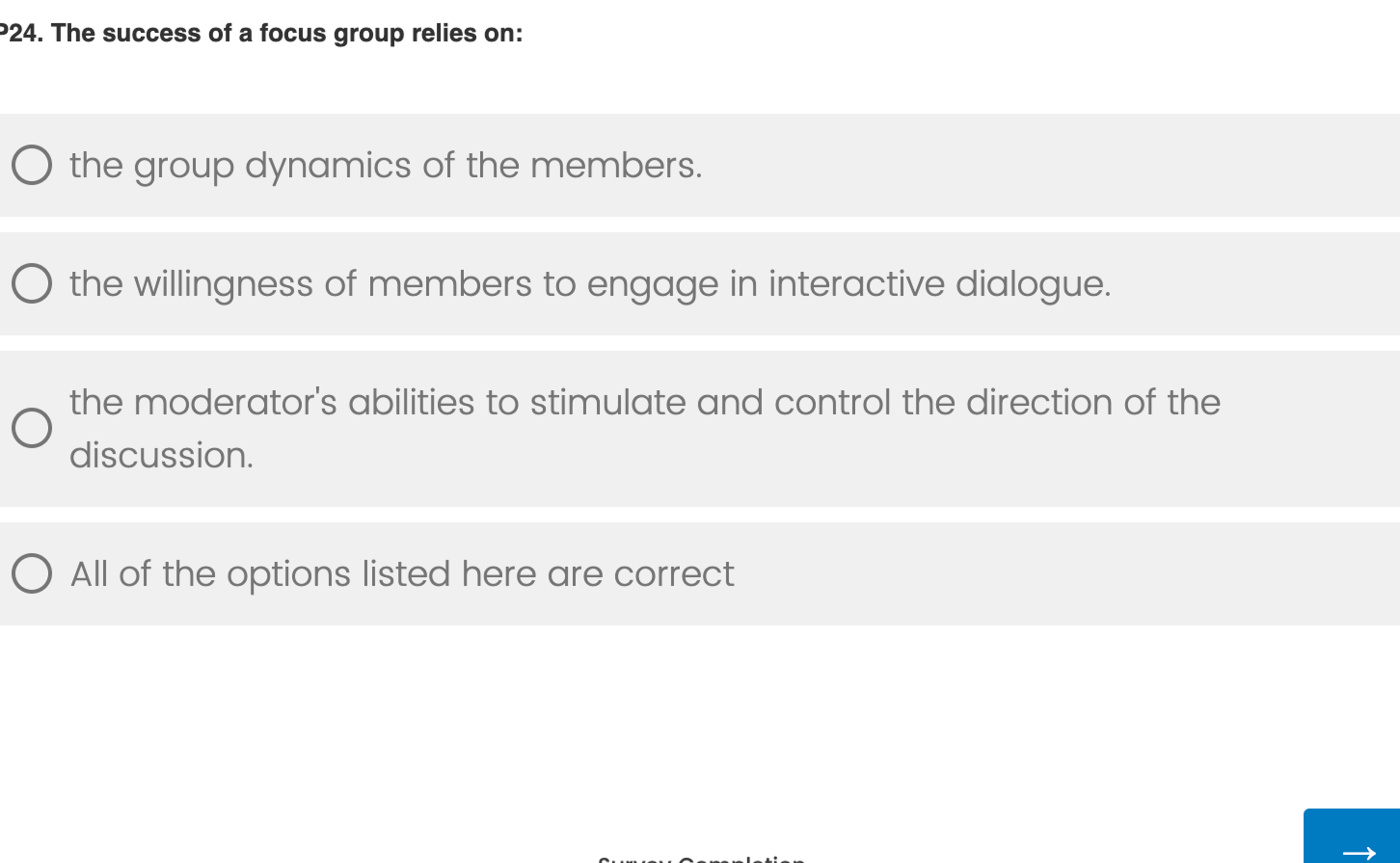 Solved The success of a focus group relies on:the group | Chegg.com