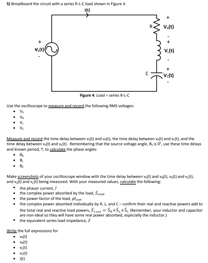 5) Breadboard the circuit with a series R-L-C load | Chegg.com