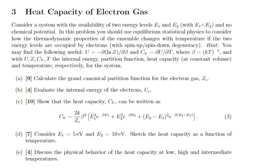 Solved 3 Heat Capacity of Electron Gas Consider a system | Chegg.com