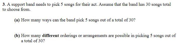 Solved 3. A support band needs to pick 5 songs for their | Chegg.com