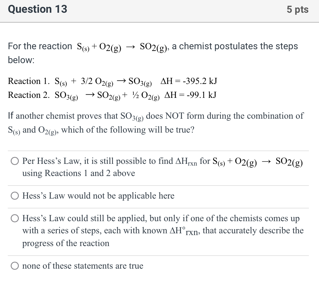 Solved For the reaction S(s)+O2( g)→SO2( g), a chemist | Chegg.com