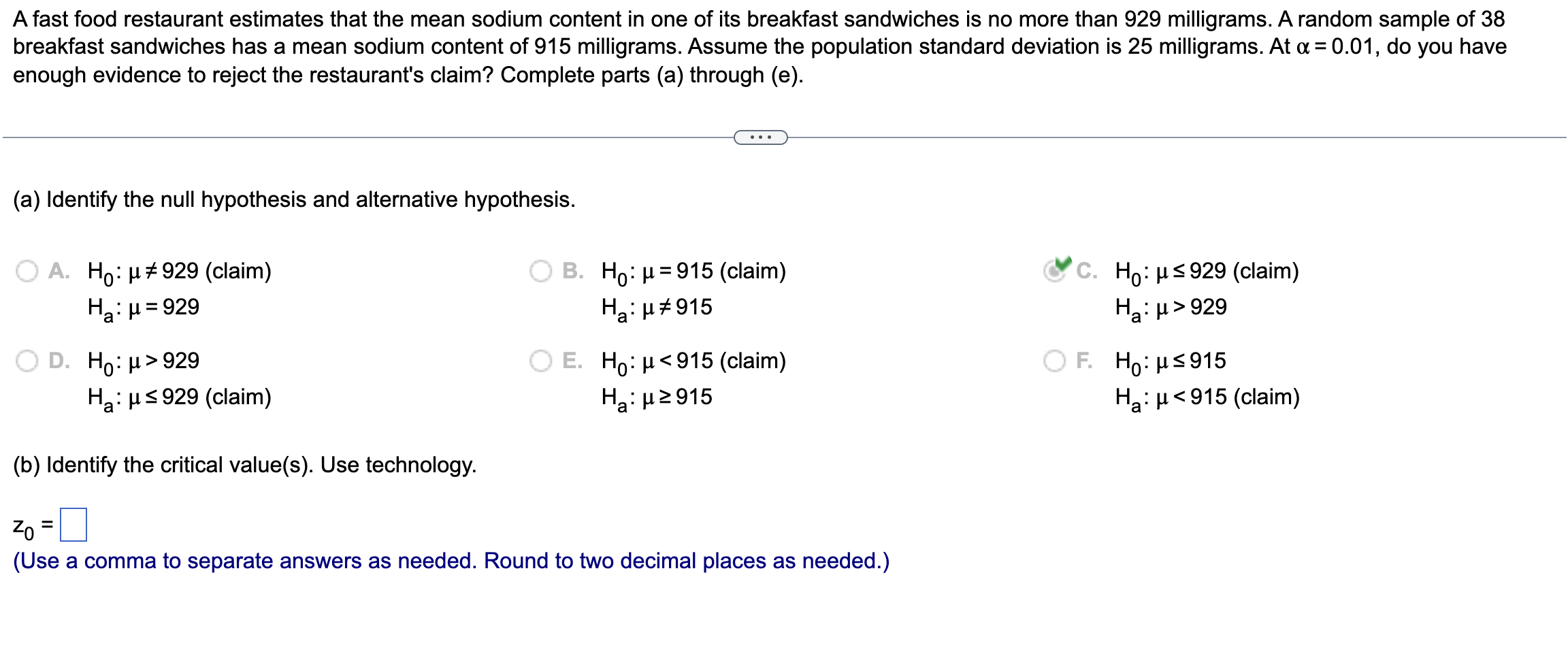 Solved C Identify The Standardized Test Statistic D 9238