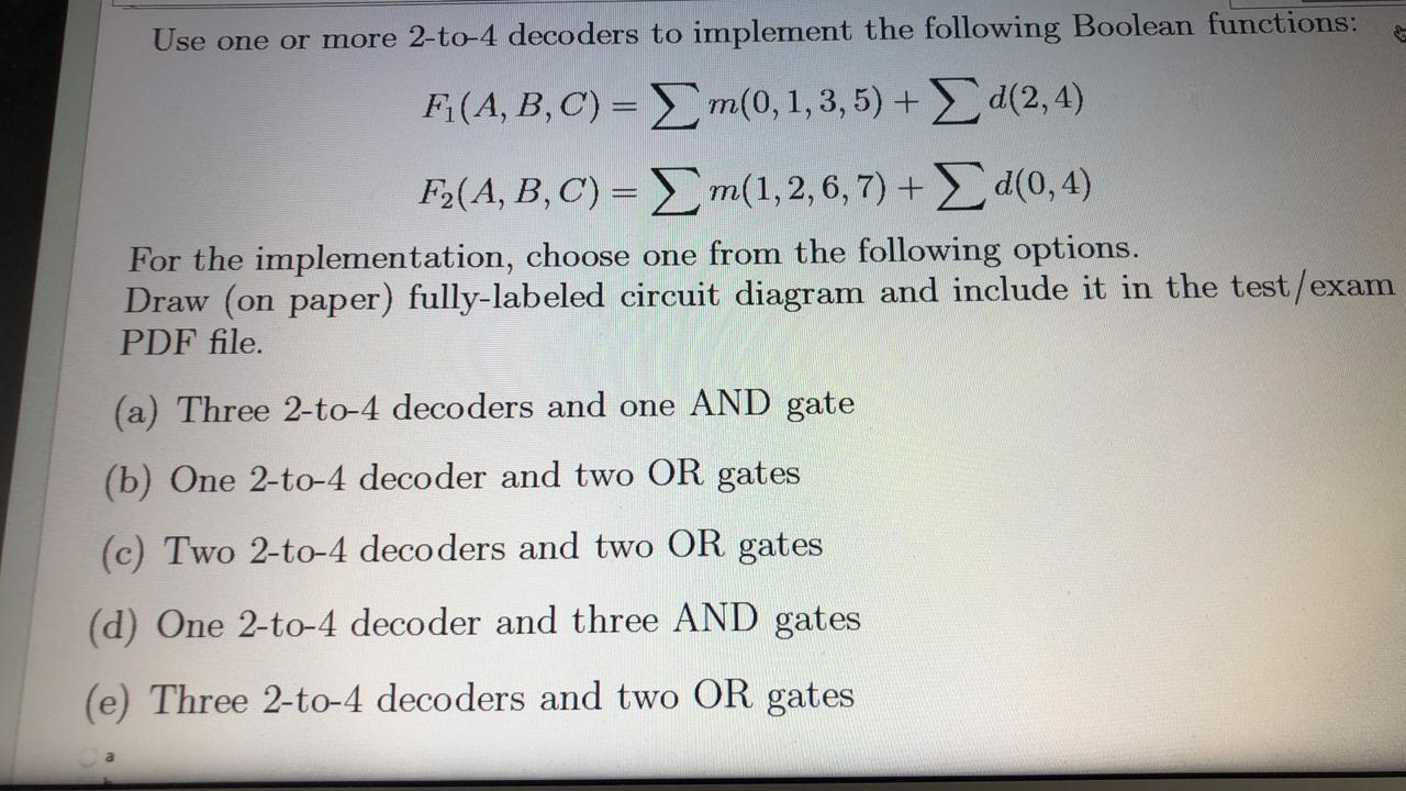 Solved Use one or more 2-to-4 decoders to implement the | Chegg.com