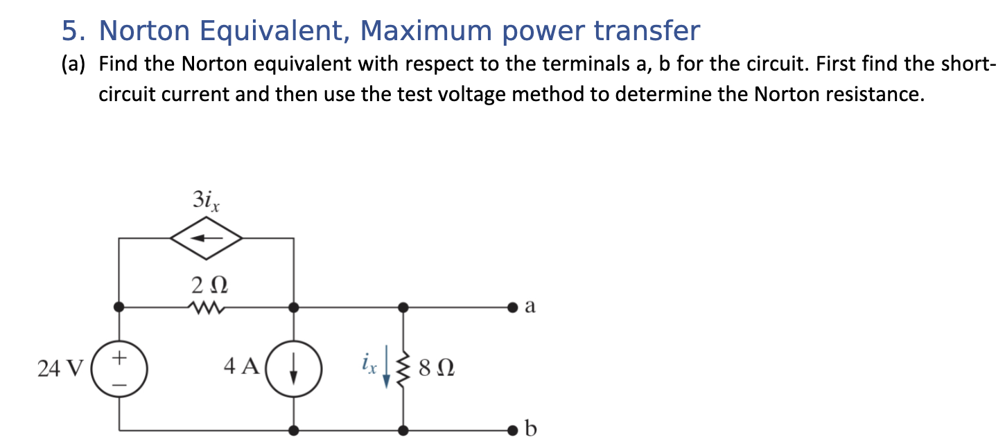Solved Norton Equivalent, Maximum power transfer(a) ﻿Find | Chegg.com