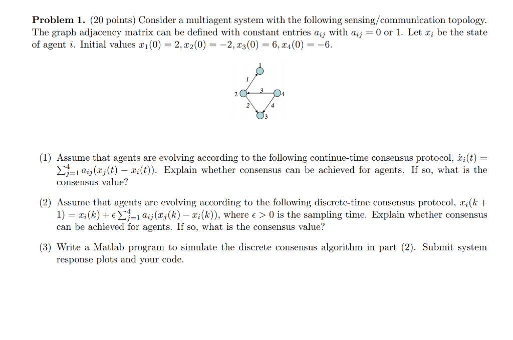 Problem 1. (20 points) Consider a multiagent system | Chegg.com