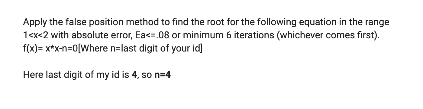 Solved Apply the false position method to find the root for | Chegg.com