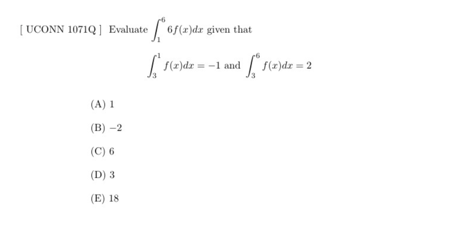 Solved [ ﻿UCONN 1071Q ] ﻿Evaluate ∫166f(x)dx ﻿given | Chegg.com