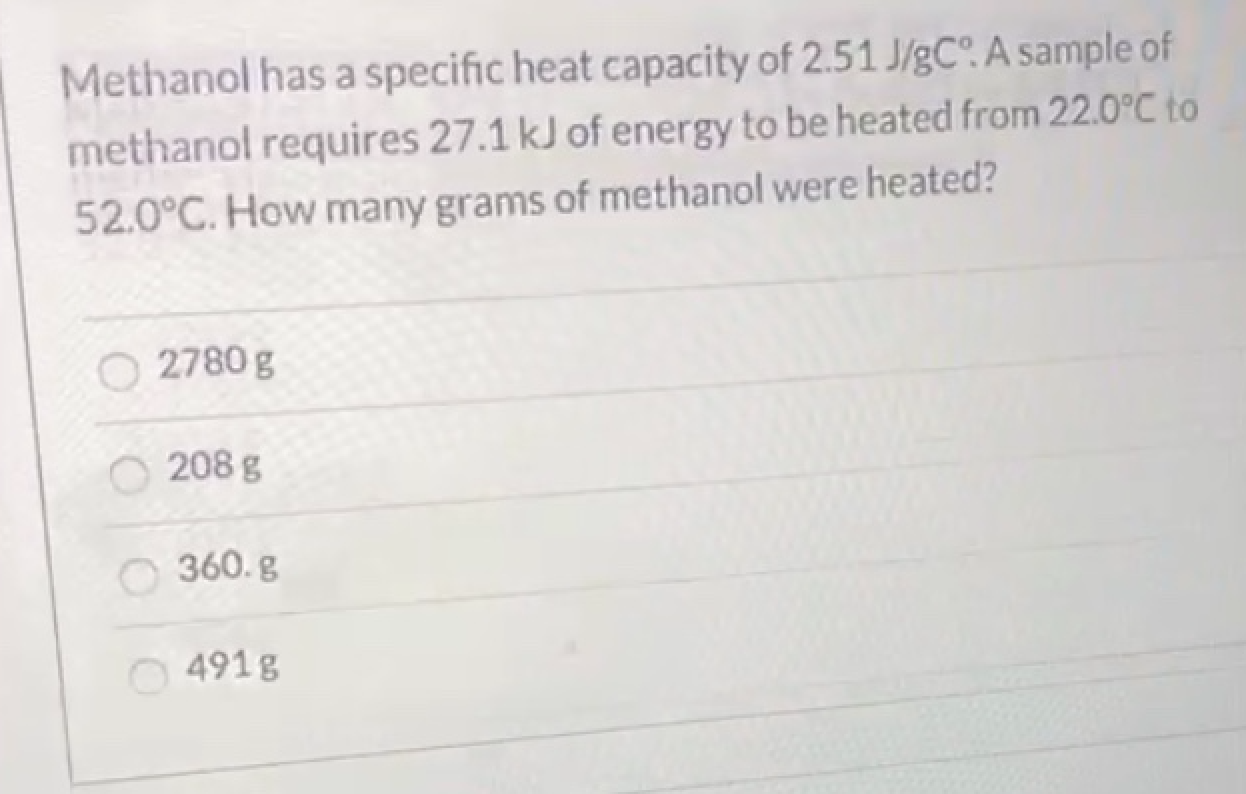 Solved Methanol has a specific heat capacity of 2.51 J/gCº. | Chegg.com
