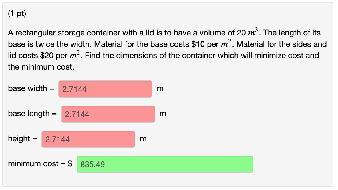 Solved (1 pt) m A rectangular storage container with a lid | Chegg.com