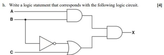 Solved a. Write a logic statement that corresponds with the | Chegg.com