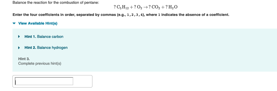 Solved Balance the reaction for the combustion of pentane: ? | Chegg.com