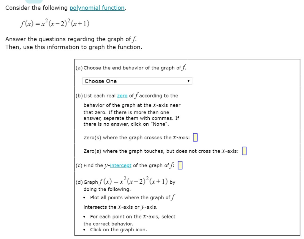 Solved Consider the following polynomial function. f (x)x | Chegg.com