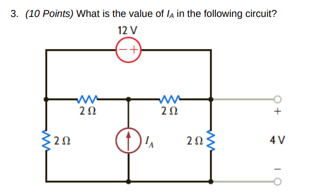 Solved 3. (10 Points) What is the value of IA in the | Chegg.com Solved 3. (10 Points) What is the value of IA in the | Chegg.com