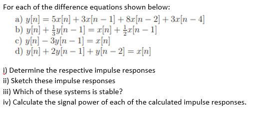 Solved For each of the difference equations shown below: a) | Chegg.com