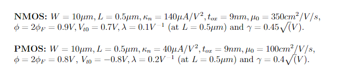 NMOS: W = 10um, L = 0.5um, Kon = 14041A/V2, tor = | Chegg.com