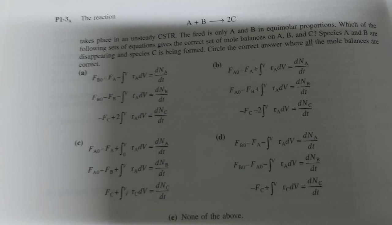 The reaction A + B —2C takes place in an unsteady | Chegg.com