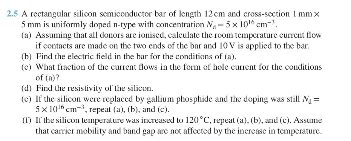 Solved 2.5 A rectangular silicon semiconductor bar of length | Chegg.com