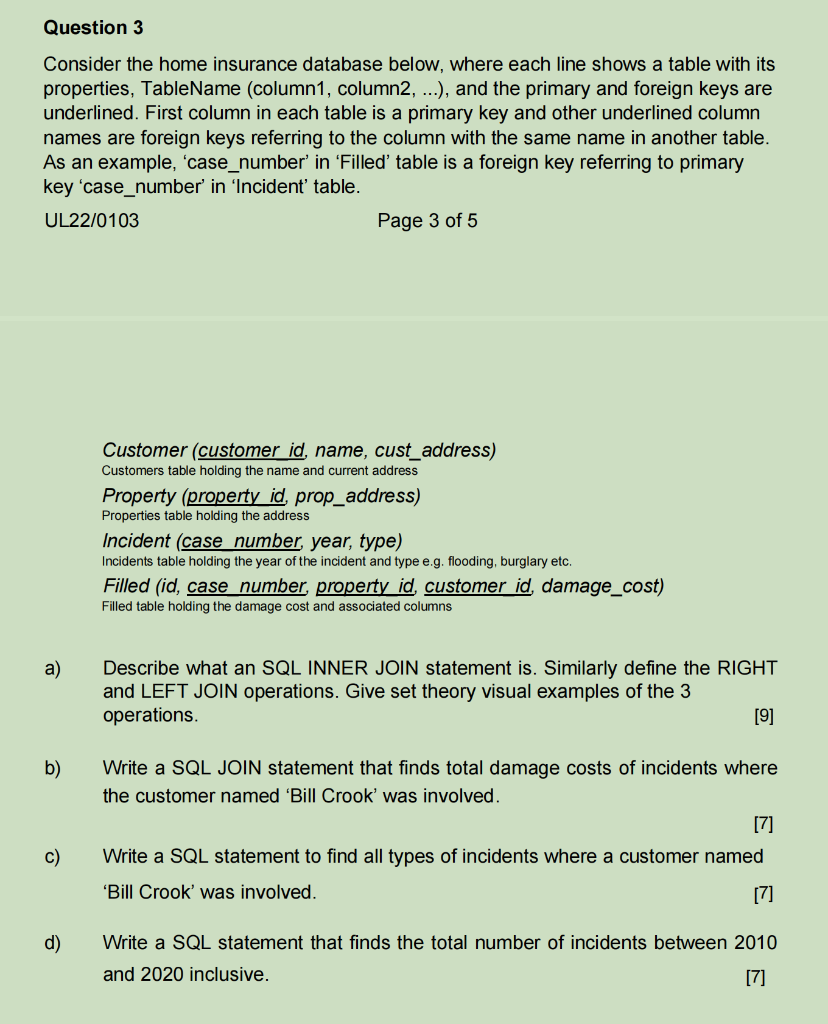 Solved Consider the home insurance database below, where | Chegg.com