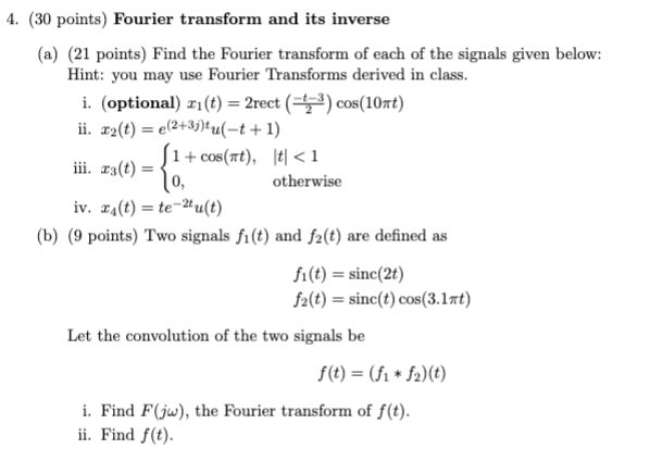 Solved (30 points) Fourier transform and its inverse (a) (21 | Chegg.com