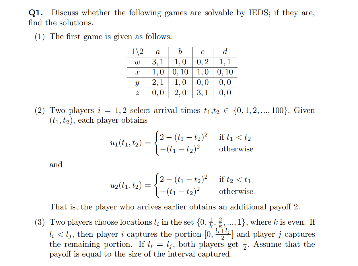 Solved Q1. Discuss whether the following games are solvable | Chegg.com
