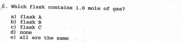 Solved Consider three one-liter flasks at STP. Flask A | Chegg.com