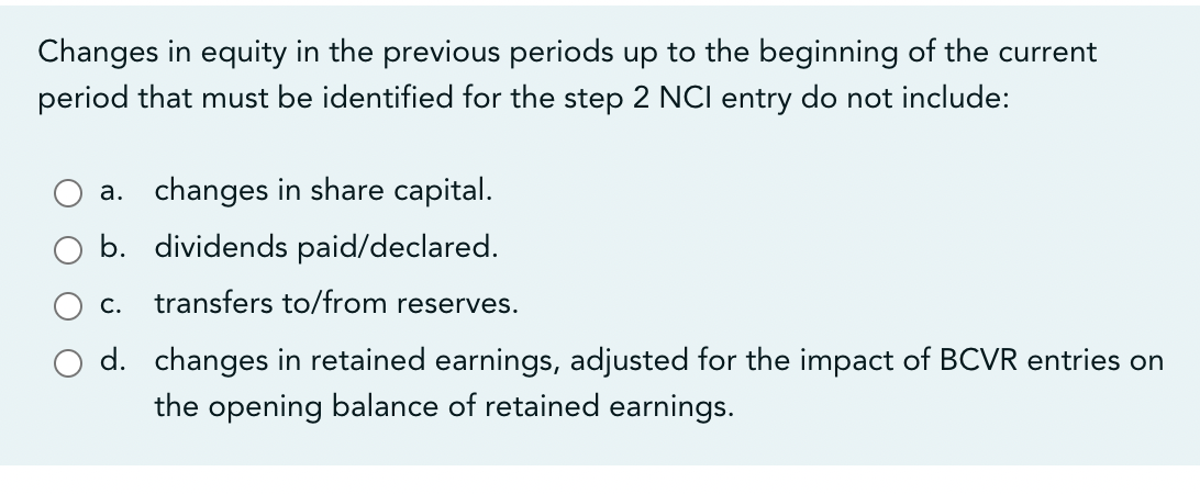 Solved Disclosure of the non-controlling interest's share of | Chegg.com