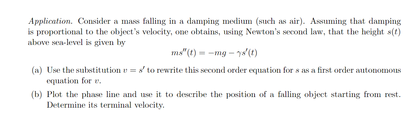 Solved Application. Consider a mass falling in a damping | Chegg.com