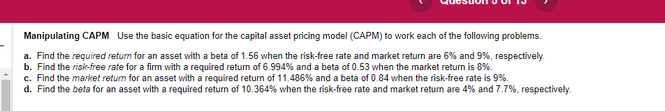 Solved Manipulating CAPM Use the basic equation for the | Chegg.com