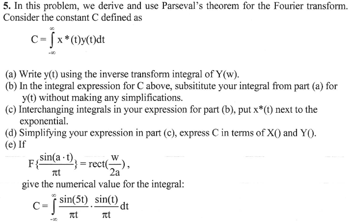 Solved In this problem, we derive and use Parseval's theorem | Chegg.com