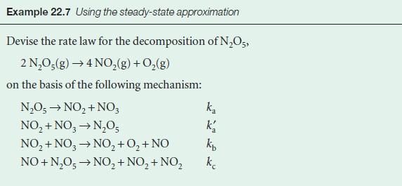 Solved Example 22.7 Using the steady-state approximation | Chegg.com