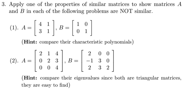 Solved 3. Apply one of the properties of similar matrices to | Chegg.com