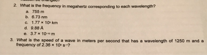 Solved 2. What is the frequency in megahertz corresponding | Chegg.com