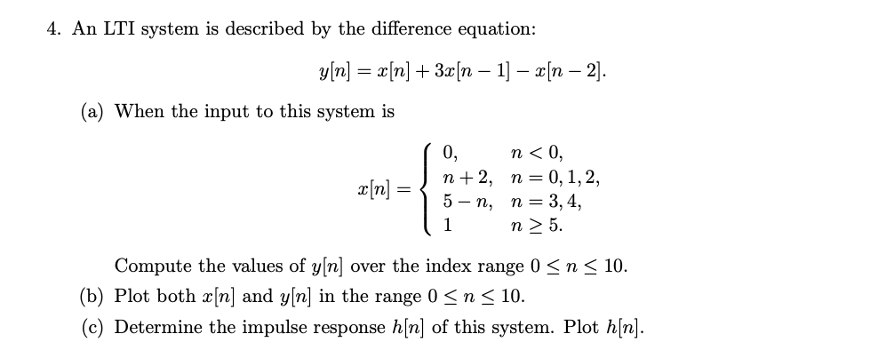 Solved 4. An LTI system is described by the difference | Chegg.com