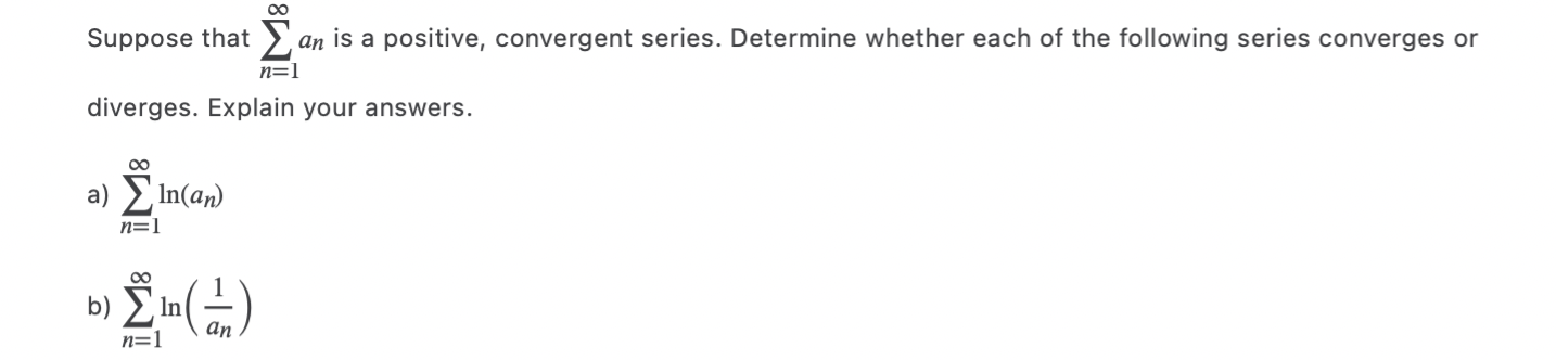 Solved Suppose that ∑n=1∞an ﻿is a positive, convergent | Chegg.com