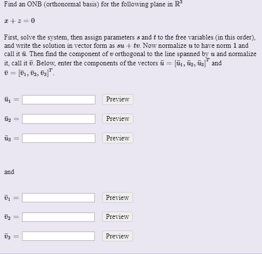 Solved Find an ONB (orthonormal basis) for the following | Chegg.com