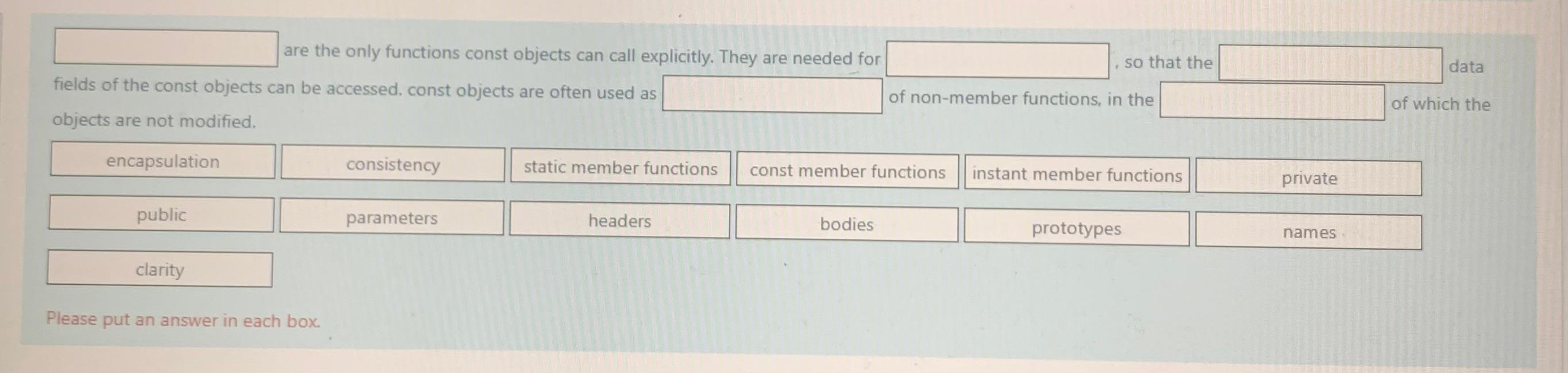 Solved data are the only functions const objects can call | Chegg.com Solved data are the only functions const objects can call | Chegg.com
