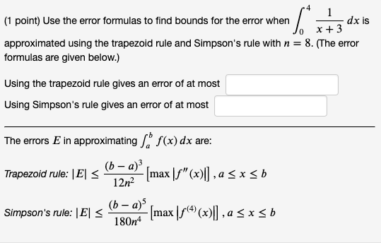 Solved 1 Point Use The Error Formulas To Find Bounds For 7472