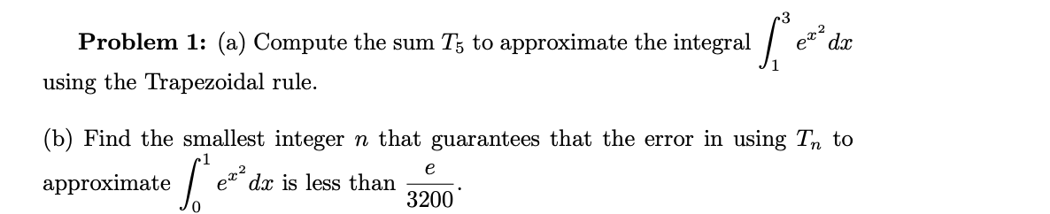 Solved Problem 1: (a) Compute the sum T5 to approximate the | Chegg.com