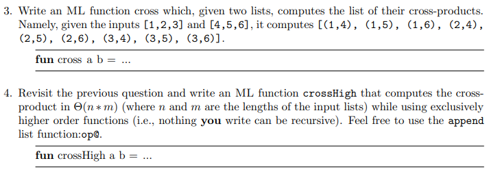 3. Write an ML function cross which, given two lists, | Chegg.com