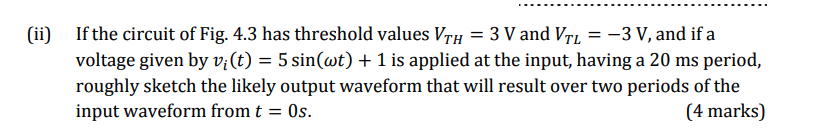 Solved Fig. 4.3 shows a non-inverting Schmitt trigger using | Chegg.com