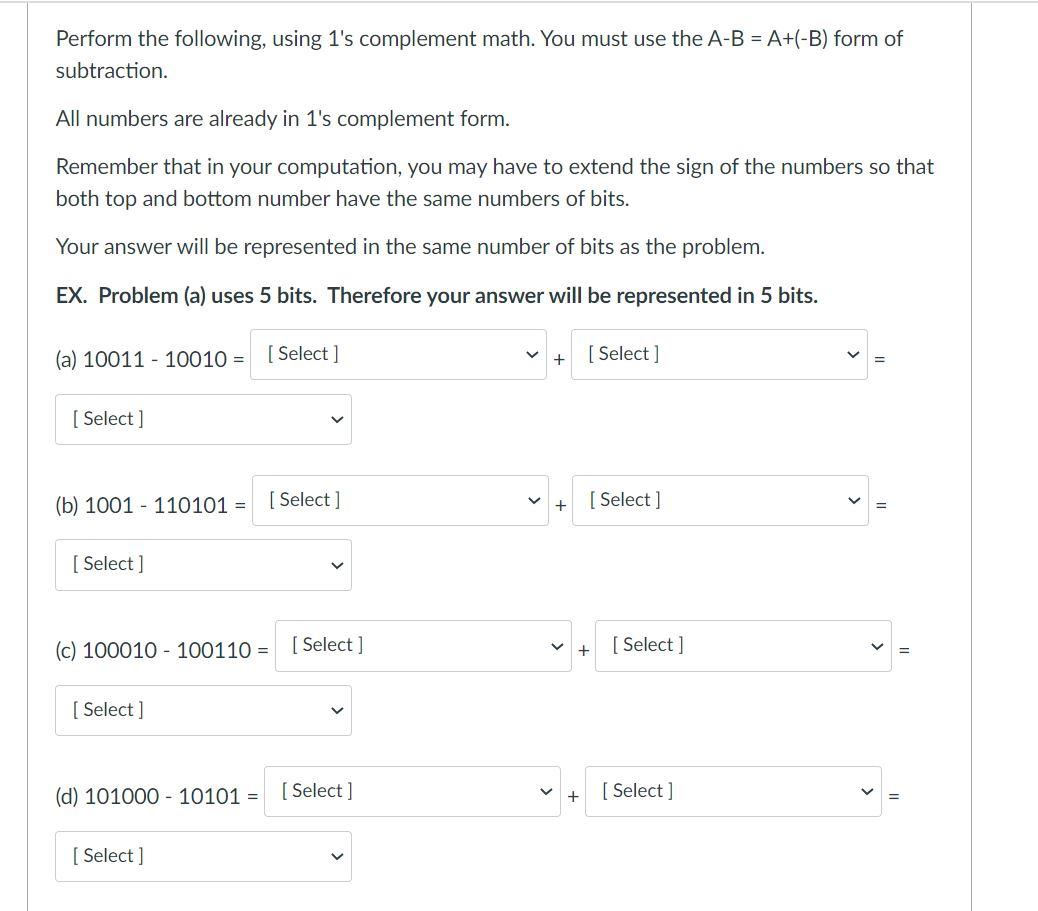 Solved Perform the following, using 1's complement math. You | Chegg.com