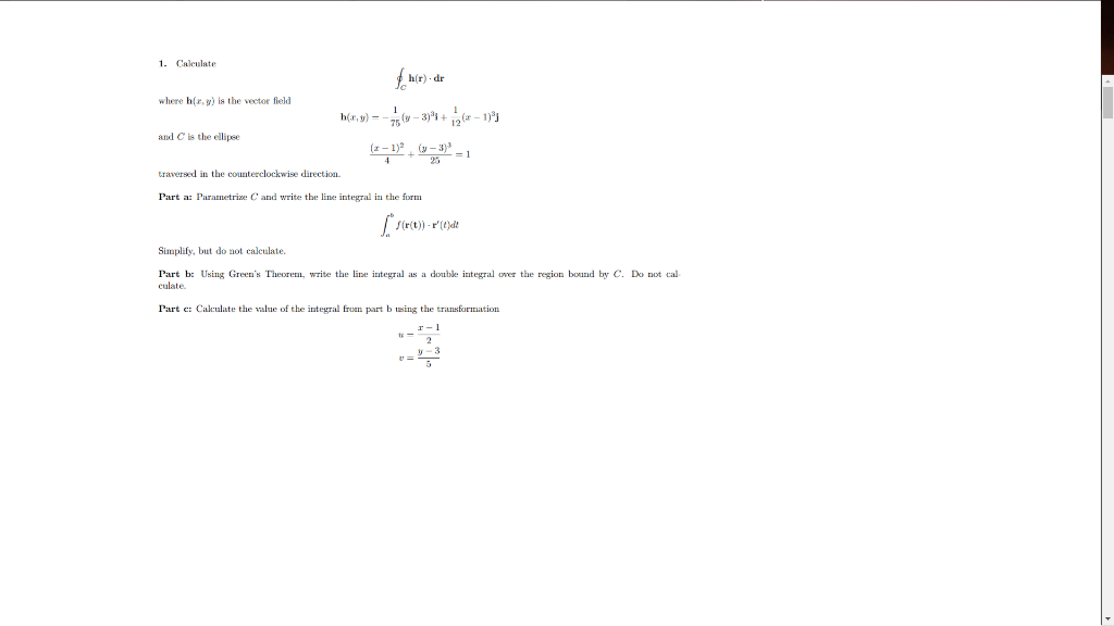 Solved 1. Calculate where hix,y) is the vector field few.de | Chegg.com