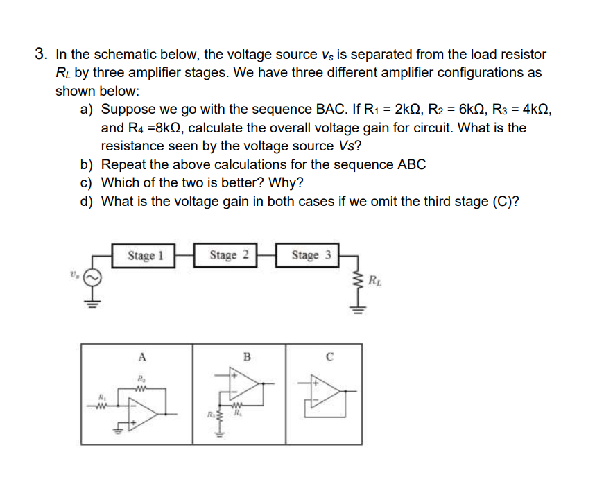 Solved 3. In the schematic below, the voltage source vs is | Chegg.com