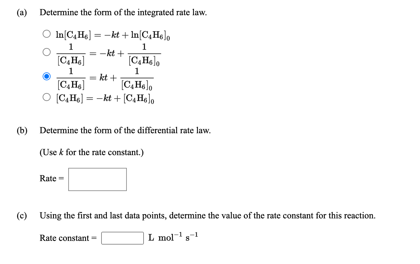 The dimerization of butadiene was studied at 500. K: | Chegg.com