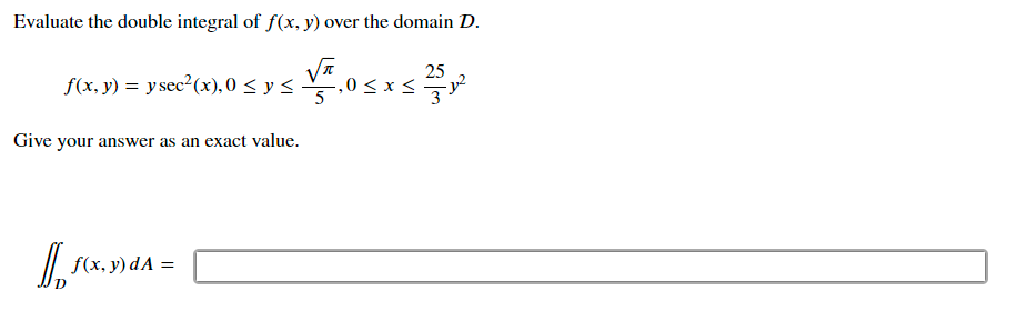 Solved Evaluate the double integral of f(x,y) over the | Chegg.com