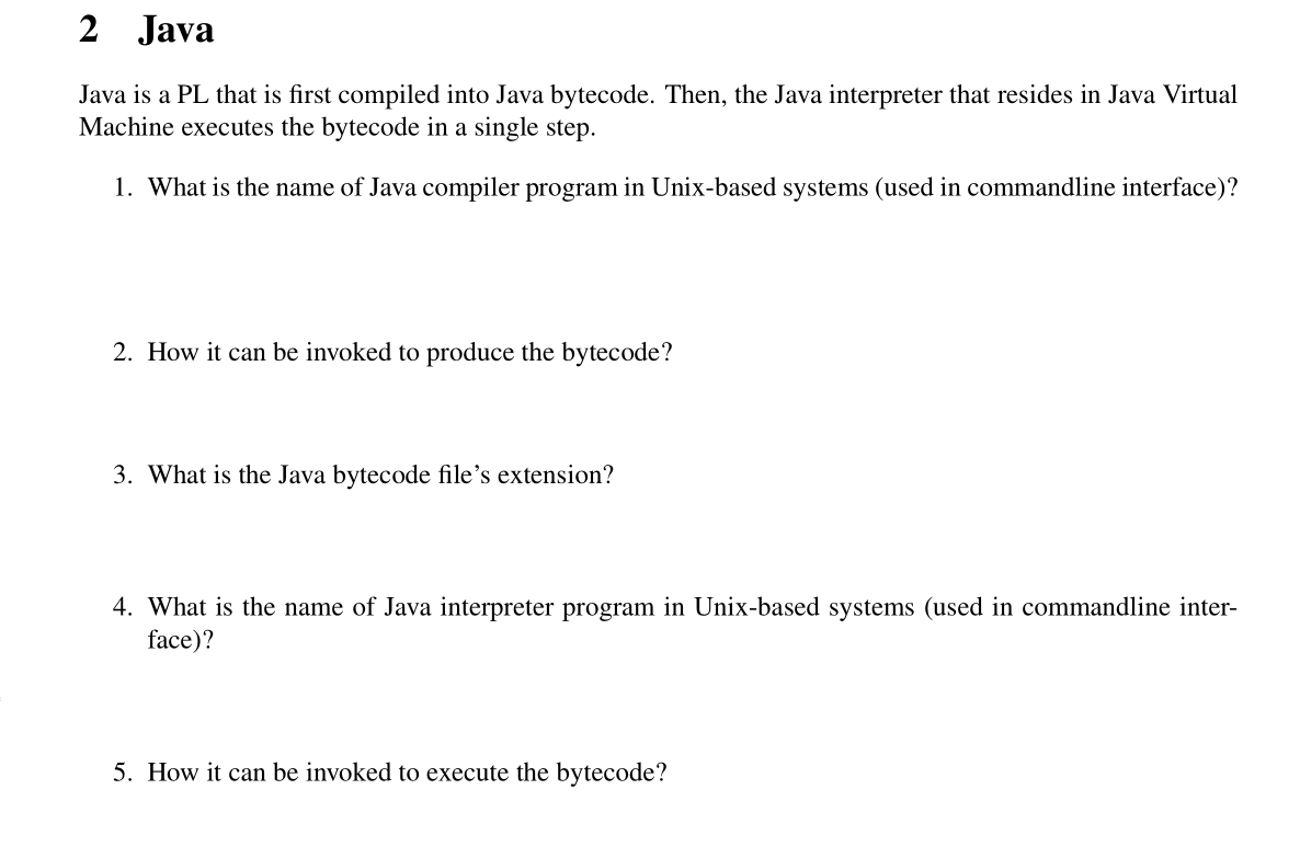 Solved 2 Java Java is a PL that is first compiled into Java | Chegg.com