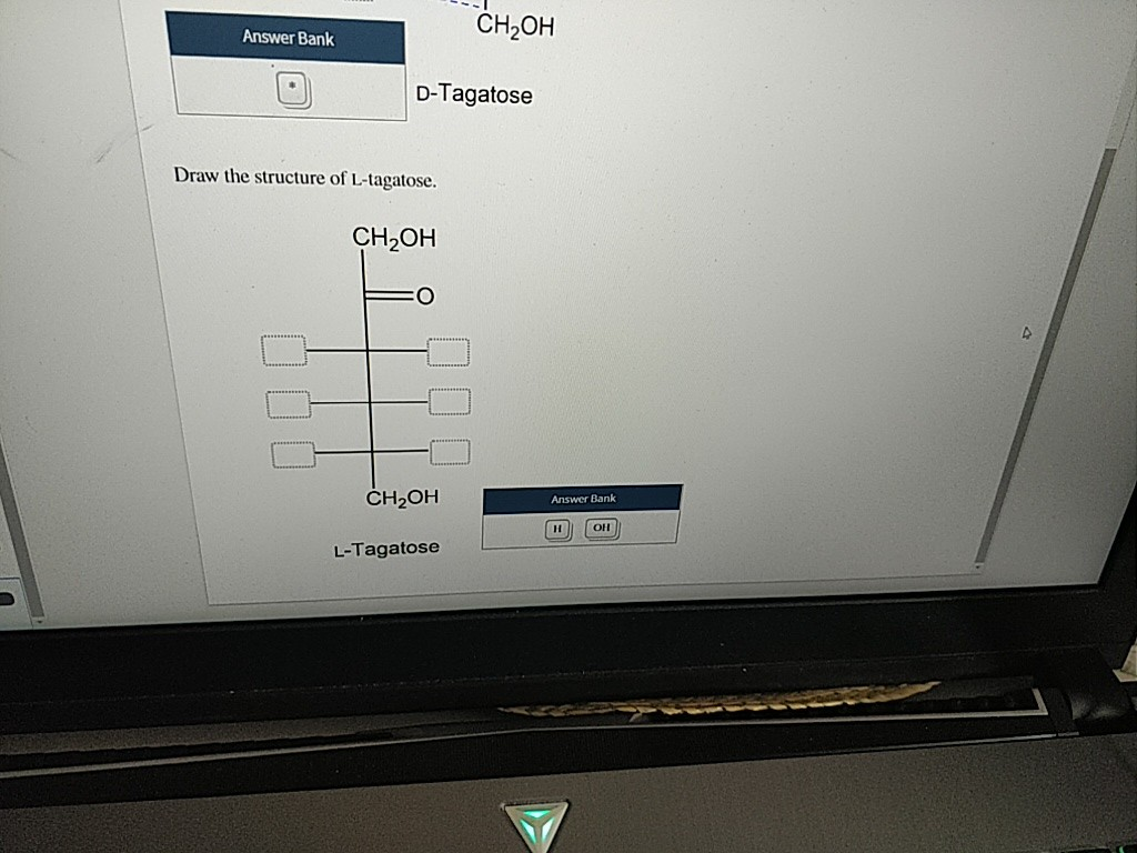 Solved CH2OH Answer Bank D-Tagatose Draw the structure of | Chegg.com